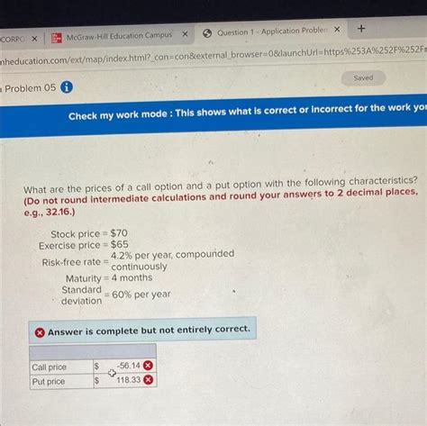 Solved What Are The Prices Of A Call Option And A Put Option Chegg Com