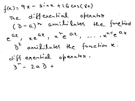 Find The Linear Differential Operator That Annihilates The Given