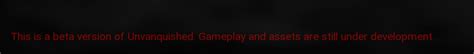 Unvanquished 0 52 Beta Est Là