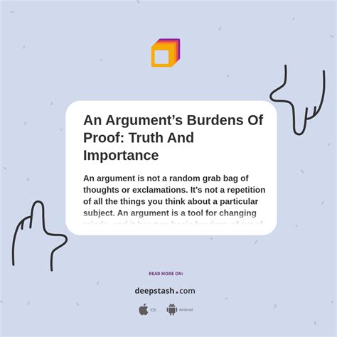 An Arguments Burdens Of Proof Truth And Importance Deepstash