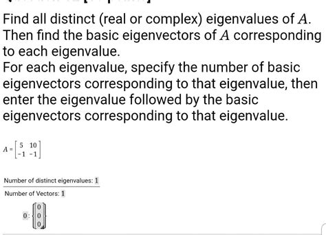 solved find all distinct real or complex eigenvalues of a