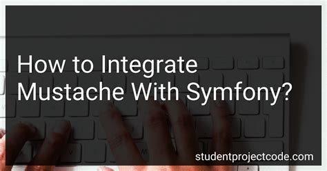 how to integrate mustache with symfony in 2024