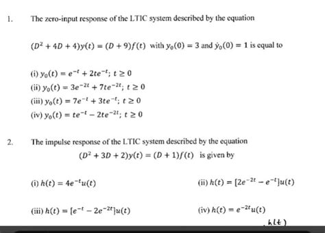 Solved 1 The Zero Input Response Of The LTIC System Chegg