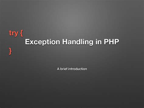 Exception Handling In Php Speaker Deck
