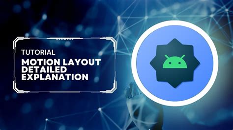 What Is Motionlayout In Android Detailed Explanation Youtube
