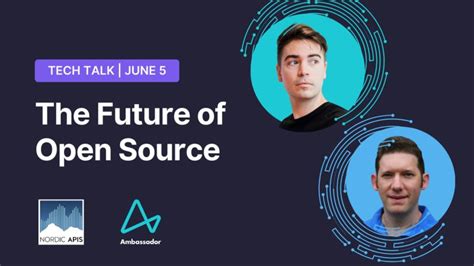 Exploring The Future Of Open Source Insights From Tech Talk Ambassador