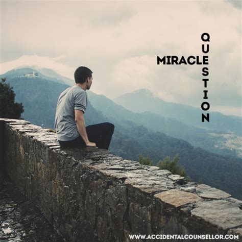 Solutions Focused Formula Miracle Question