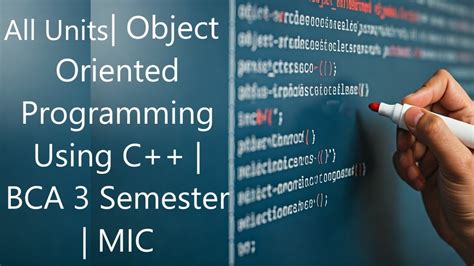 Complete All Units Object Oriented Programming Using C Bca 3 Semester Mic Youtube
