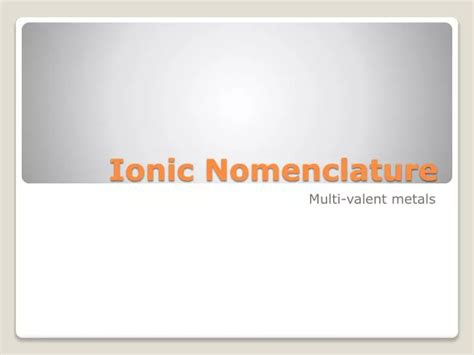 PPT Ionic Nomenclature PowerPoint Presentation Free Download ID 6063564