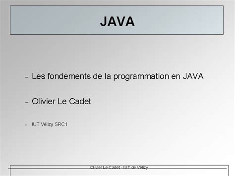 Java Les Fondements De La Programmation En Java