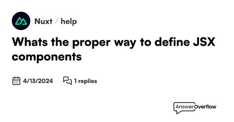 Whats The Proper Way To Define Jsx Components Nuxt