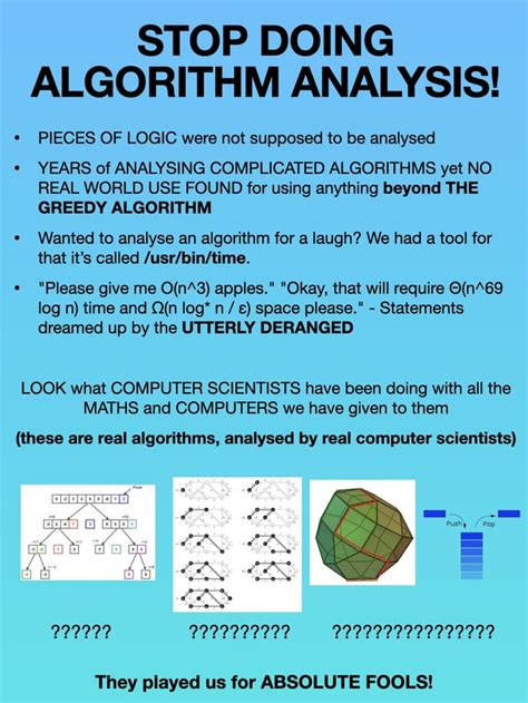 stop doing algorithm analysis r programmerhumor