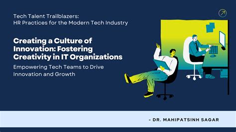 Article 3 Creating A Culture Of Innovation Fostering Creativity In It Organizations