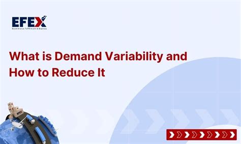 What Is Demand Variability And How To Reduce It