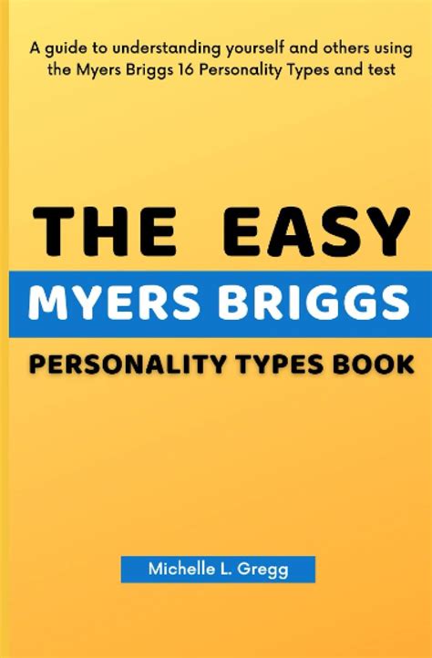Michelle L Gregg The Easy Myers Briggs Personality Types Book A India