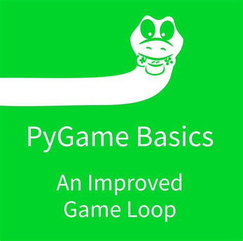 Pygame Basics An Improved Game Loop York Computer Solutions Llc