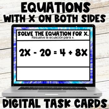 Solving Equations With Variables On Both Sides Digital Task Cards Google Slides
