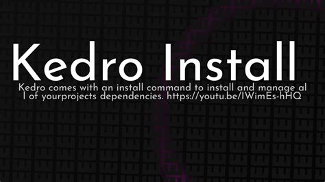 kedro install