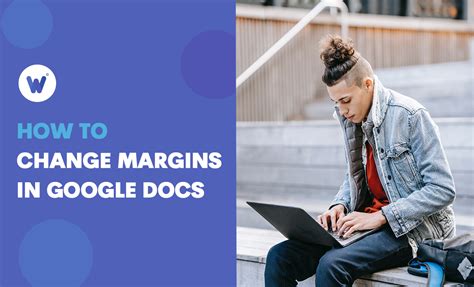 How To Change Margins In Google Docs Wordable