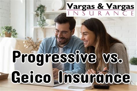 Progressive Vs Geico Insurance Blog Vargas And Vargas Insurance