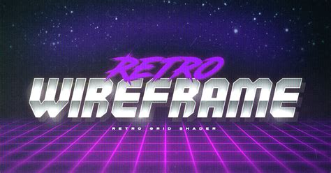 Retro Wireframe Vfx Shaders Unity Asset Store