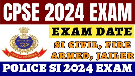 Police Si 2024 Exam Date Ii Cpse 2024 Exam Ii New Question Paper Exam