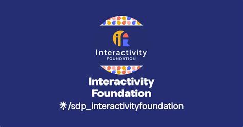Interactivity Foundation Instagram Facebook Linktree