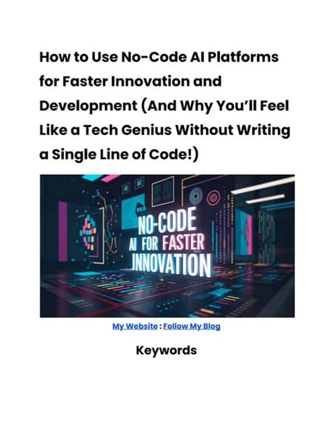 How To Use No Code Ai Platforms For Faster Innovation And Development