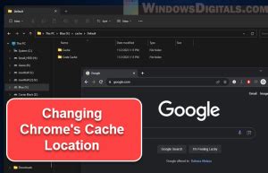 How To Change Google Chrome Cache Location In Windows