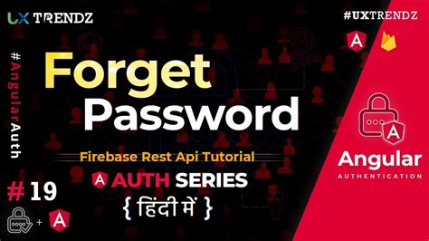 Forget Password In Angular In Hindi Angular Authentication Tutorial In Hindi 2021 19
