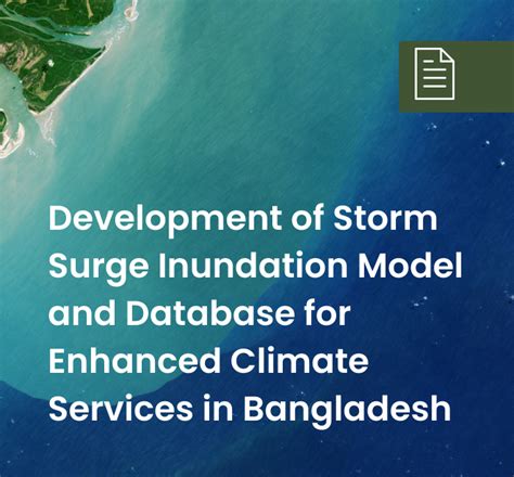 Development Of Storm Surge Inundation Model And Database For Enhanced Climate Services In