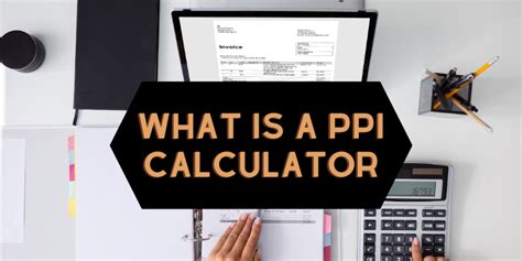 How To Use Online Free PPI Calculator