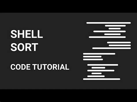 Shell Sort Code Tuturial