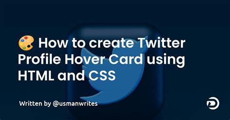 🎨 How To Create Twitter Profile Hover Card Using Html And Css Devdojo