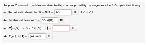 Solved Suppose X Is A Random Variable Best Described By A