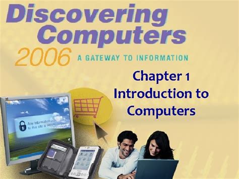chapter 1 introduction to computers chapter 1 objectives