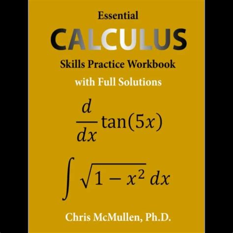 Essential Calculus Skills Practice Workbook With Full Solutions Stem C