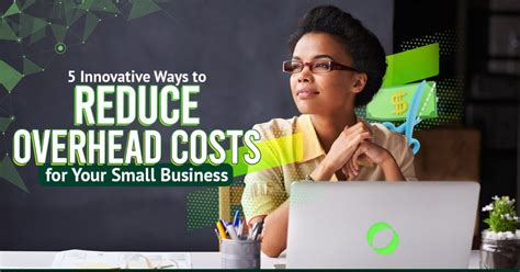 5 Innovative Ways To Reduce Overhead Costs For Your Small Business Remote Staff