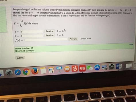 Solved Setup An Integral To Find The Volume Created When Chegg Com