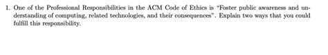 Solved One Of The Professional Responsibilities In The Acm