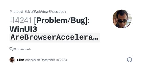 [problem Bug] Winui3 `arebrowseracceleratorkeysenabled False` Has No Effect · Issue 4241