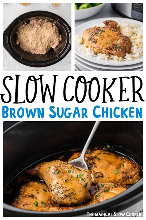 Slow Cooker Brown Sugar Chicken The Magical Slow Cooker