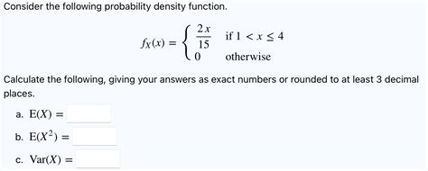 Solved Consider The Following Probability Density Function Chegg