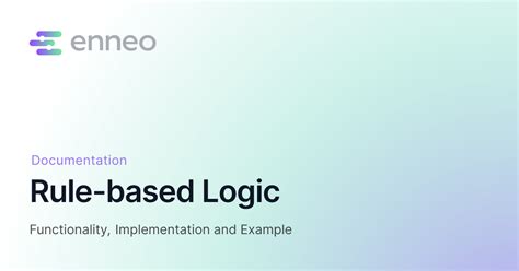 Rule Based Logic Enneo Documentation