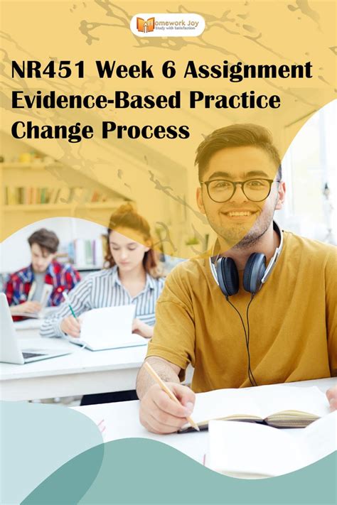 NR Week Assignment Evidence Based Practice Change Process Evidence Based Practice