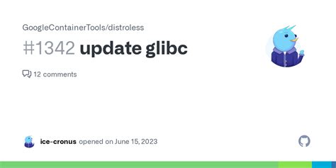 Update Glibc Issue Googlecontainertools Distroless Github