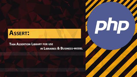 assert thin assertion library for use in libraries and business model