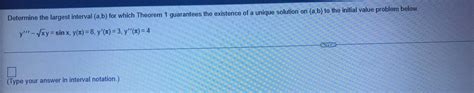 solved determine the largest interval a b for which