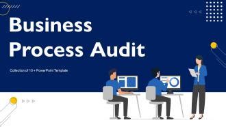 Business Process Audit Powerpoint Ppt Template Bundles PPT Presentation