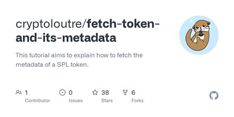 Github Cryptoloutrefetch Token And Its Metadata This Tutorial Aims To Explain How To Fetch